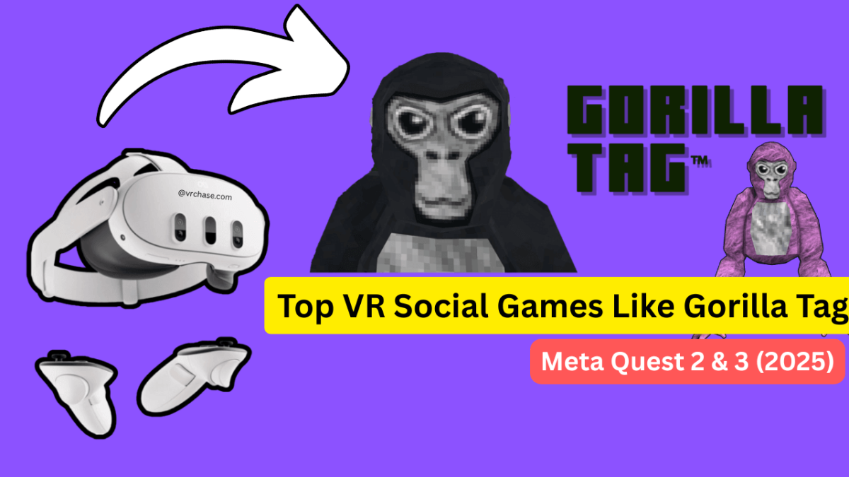 Top VR Social Games Like Gorilla Tag (2025 Guide) - VRChase